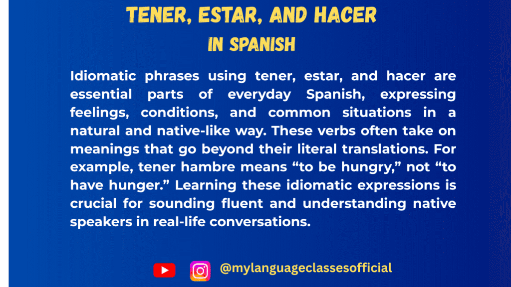 Idiomatic Phrases Using Tener, Estar, and Hacer in Spanish | My ...
