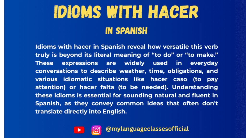 Expressions, Idioms, and Proverbs with the Verb Hacer