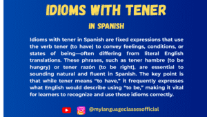 Expressions and Idioms with the Verb “Tener” in Spanish | My Language ...