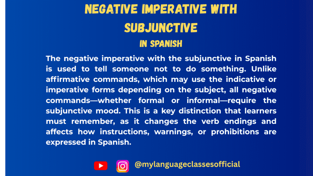 Negative Imperative with Subjunctive in Spanish | My Language Classes