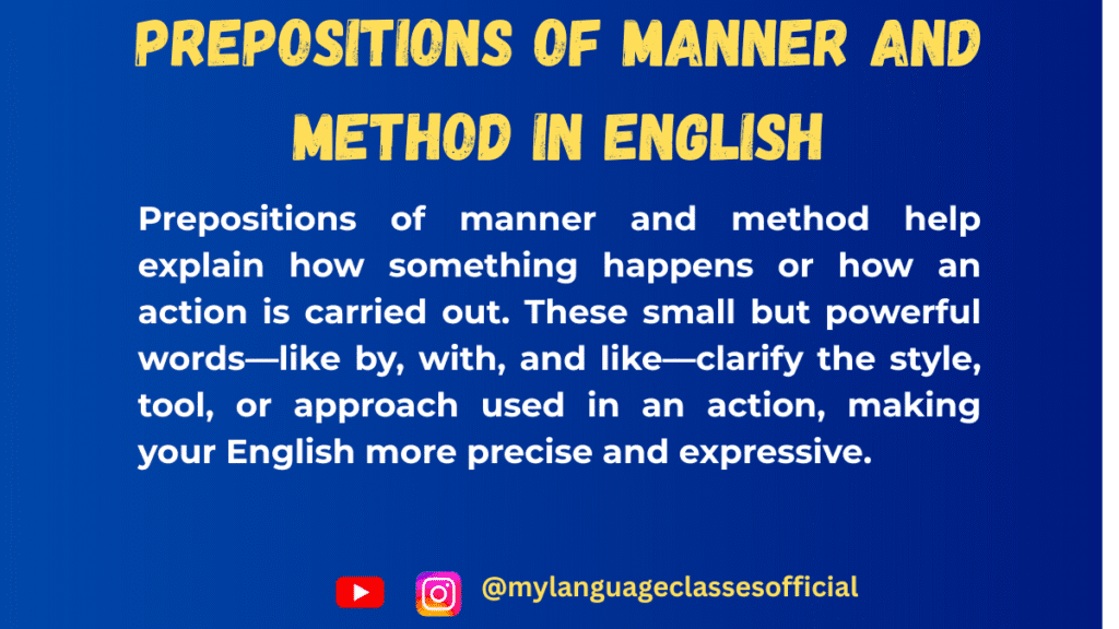 Preposition of Manner and Method in English: Grammar Rules, Usage ...