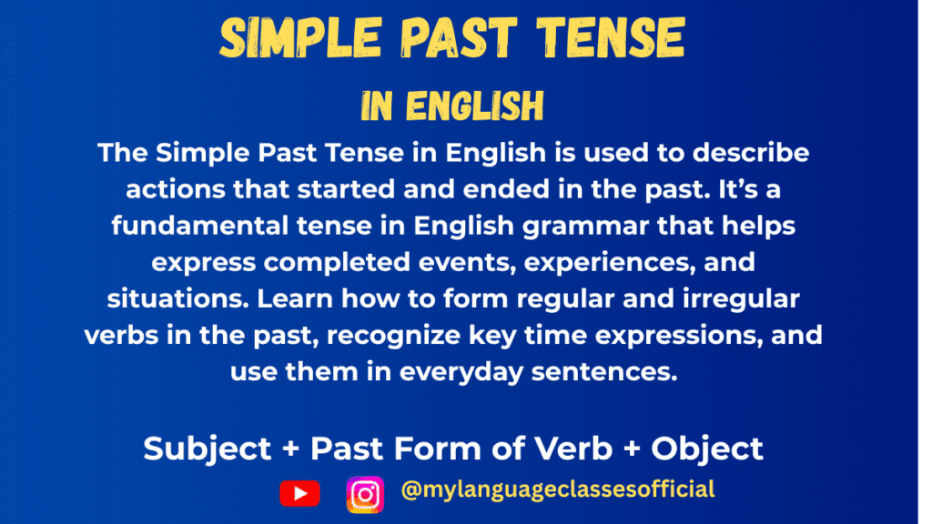 Simple Past Tense in English: Grammar Rules, Usage & Examples | My ...