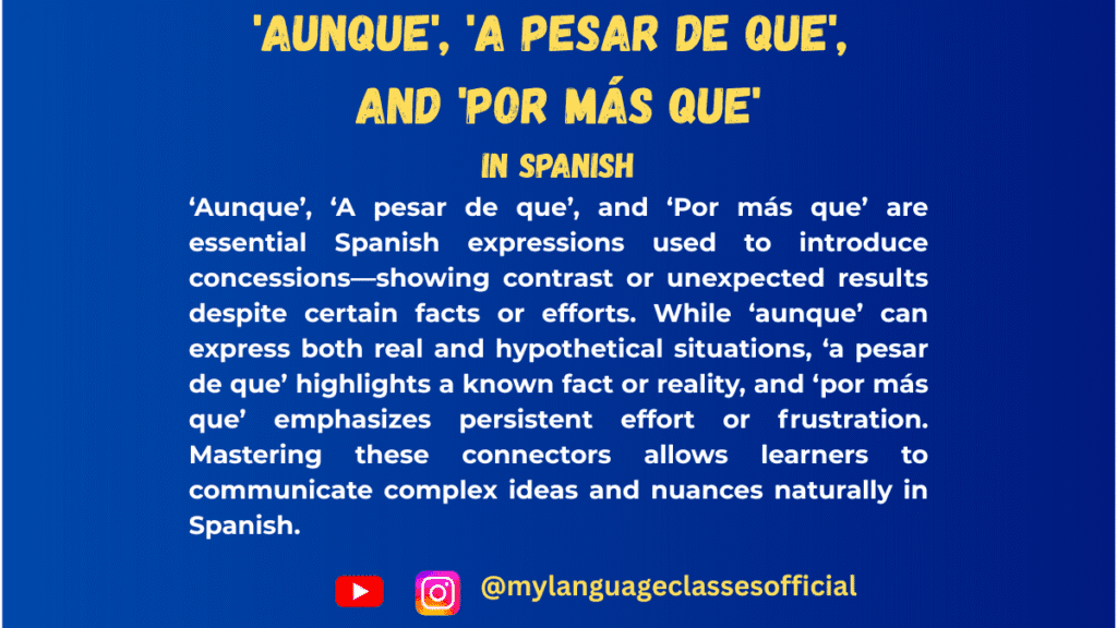How to Use ‘Aunque’, ‘A pesar de que’, and ‘Por más que’ in Spanish ...