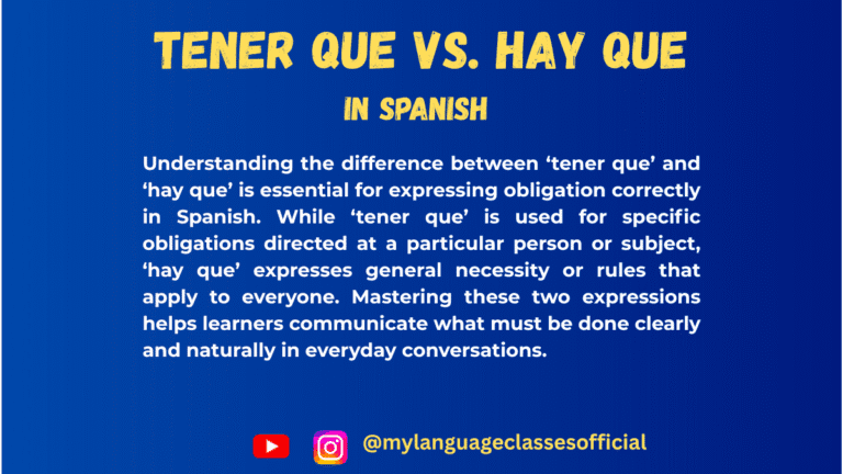 Complete Guide on Tener que and Hay que in Spanish | My Language Classes