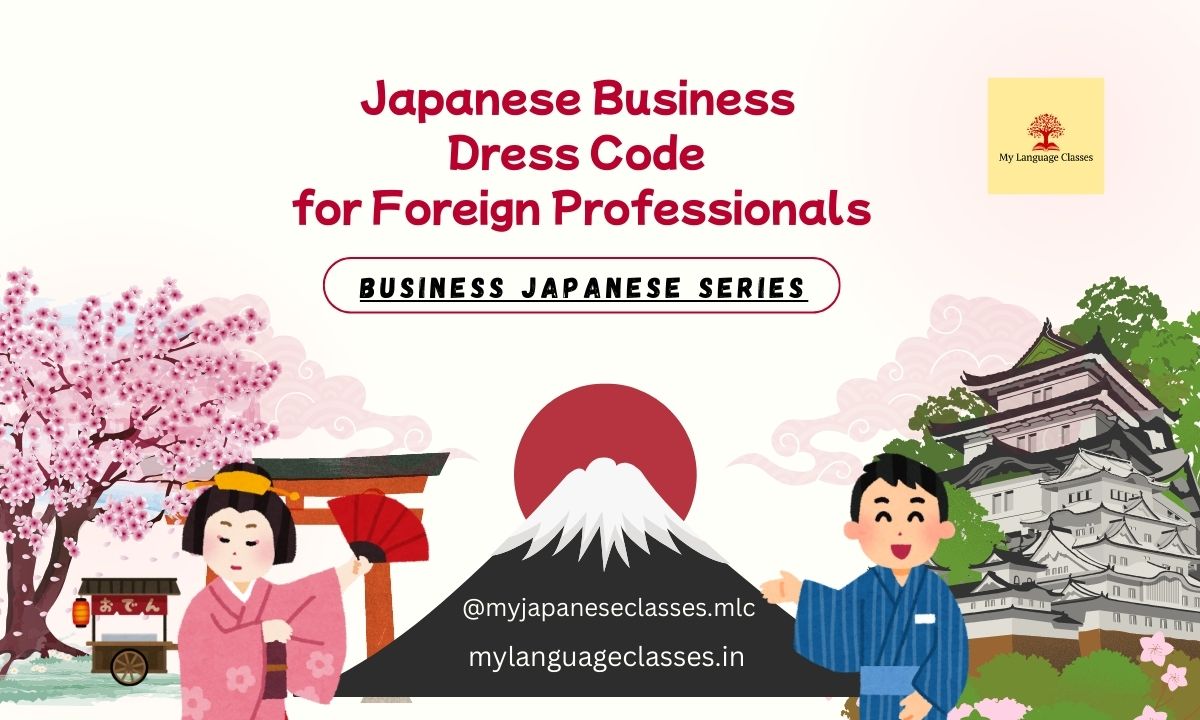 Japanese Business Dress Code for Foreign Professionals | My Language ...