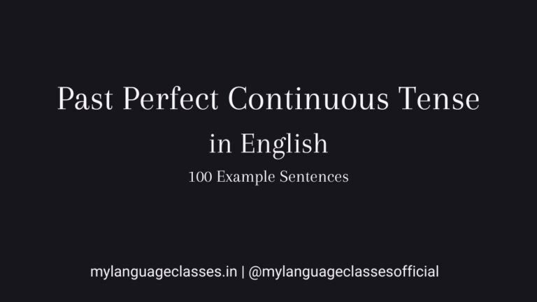 100 Example Sentences of Past Perfect Continuous Tense in English | My ...