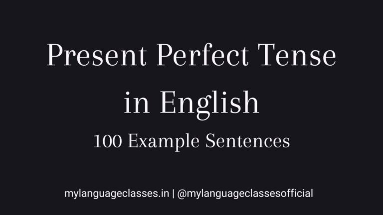 100 Example Sentences of Present Perfect Tense in English | My Language ...