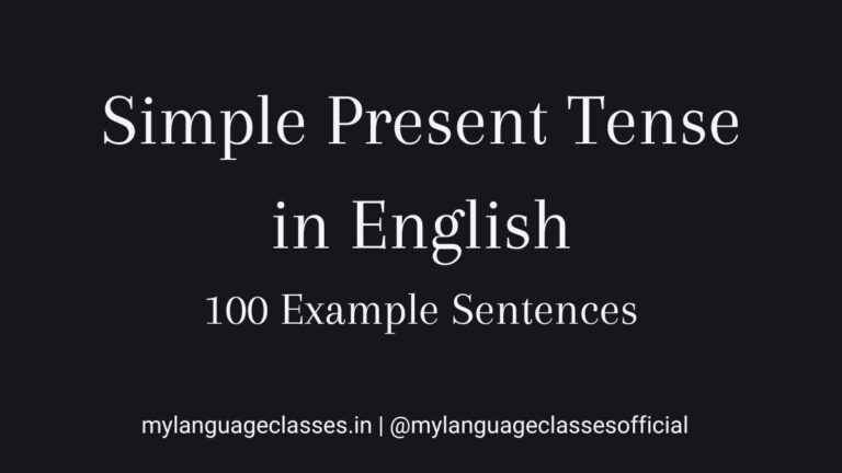 100 Example Sentences of Simple Present Tense in English | My Language ...