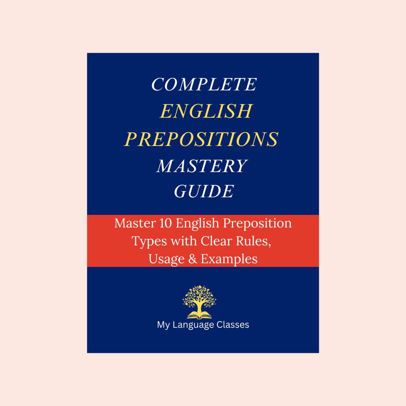 Complete English Prepositions Mastery Guide | My Language Classes